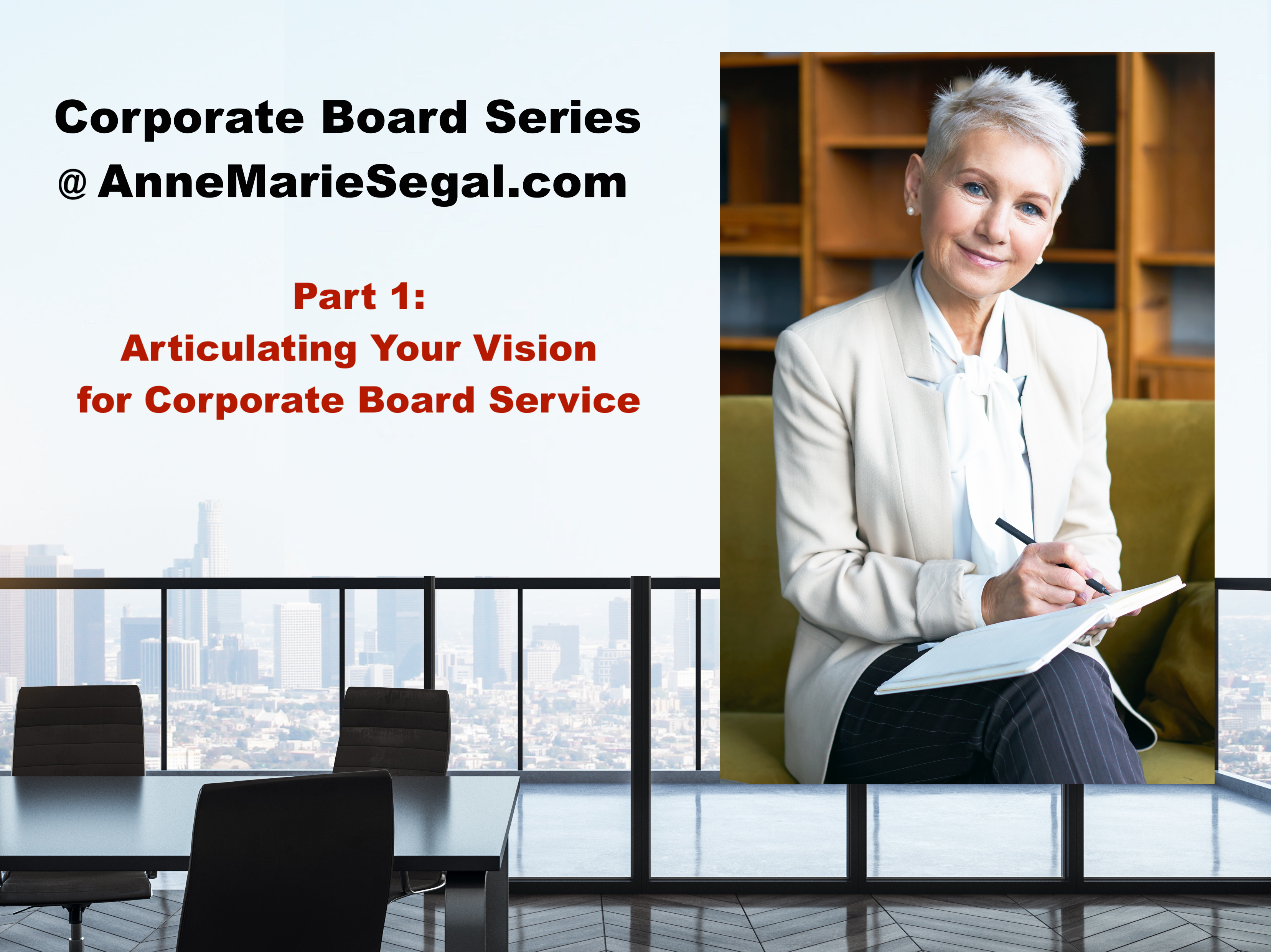 Articulating Your Vision for Corporate Board Service: Corporate Board ...